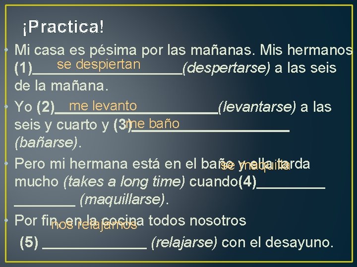 Los verbos reflexivos Despertarse eie Levantarse Vestirse ei