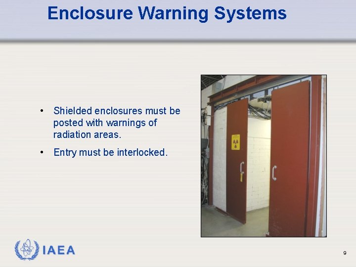 Industrial Radiography Design and Use of Shielded Enclosures