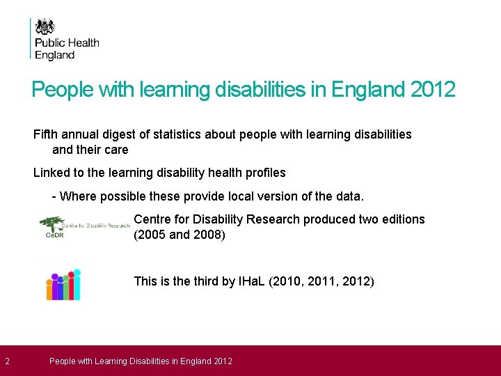 People with learning disabilities in England 2012 Eric