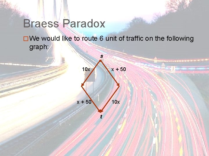 Selfish Routing in Noncooperative Networks Balzs Sziklai Historical