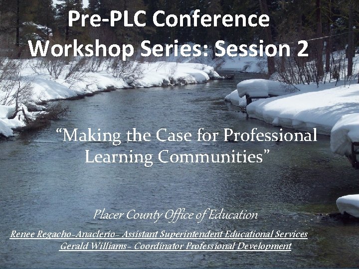 PrePLC Conference Workshop Series Session 2 Making the