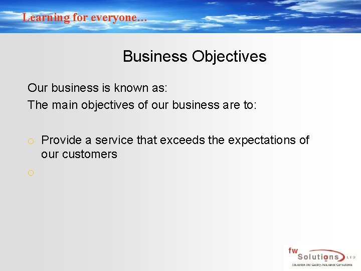 Learning for everyone The Relationship Between Business Objectives