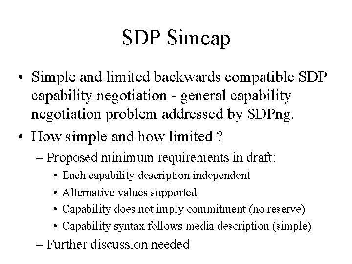 SDP Simple Capability Negotiation SDP Simcap ...