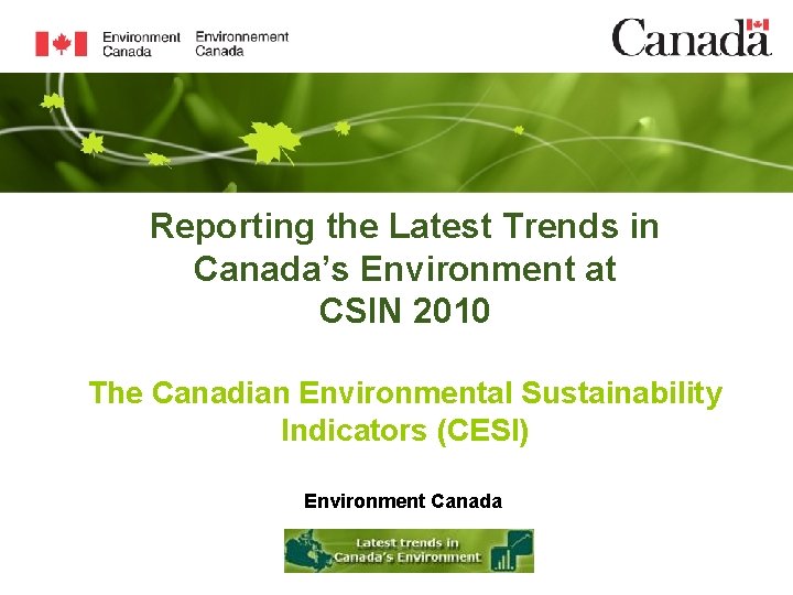 Reporting the Latest Trends in Canadas Environment at