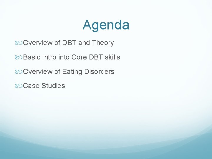 Practical Applications of Using DBT Working with Clients