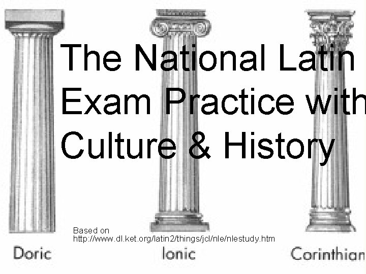 The National Latin Exam Practice with Culture History