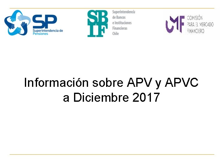 Informacin sobre APV y APVC a Diciembre 2017