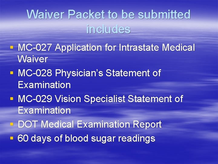 Insulin Dependent School Bus Drivers Medical Waiver Board