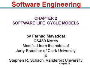 2 Software Life Cycle Models Overview Software development