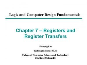 1 REGISTER TRANSFER AND MICROOPERATIONS Register Transfer Language