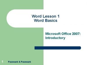 Word Lesson 1 Microsoft Word Basics Microsoft Office