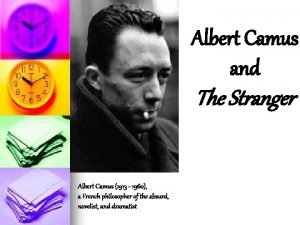 The Stranger Albert Camus Biography 1913 1960 Kevin