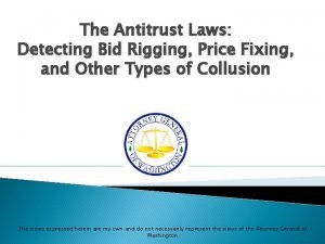 WHAT IS BID RIGGING AND WHY IS IT