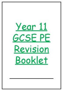 GCSE PE REVISION YEAR 11 GCSE PE REVISION