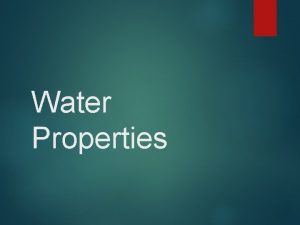 Properties of Water Water Polarity Waters chemical formula
