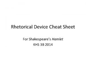 Rhetorical Device Cheat Sheet For Shakespeares Hamlet KHS