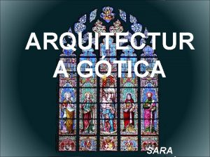 LA EVOLUCIN DEL ARCO Arco ojival Evolucin En