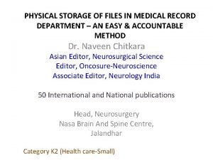 Records Filing Methods COMP 7780 Update 2010 Fall