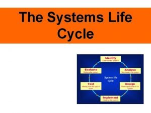 6 Stages of the Traditional Systems Life Cycle