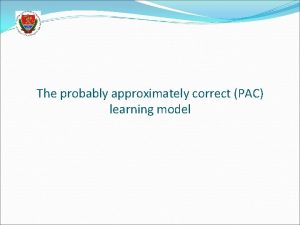 Lecture 7 Induction Continued MDL and PAC Learning