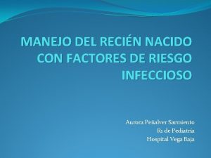 IDENTIFICACIN Y CONTROL DE LOS FACTORES DE RIESGO