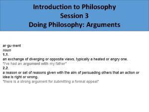 Introduction to Philosophy Mr Fisher What is Philosophy