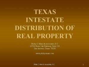 TEXAS INTESTATE DISTRIBUTION OF REAL PROPERTY Philip C