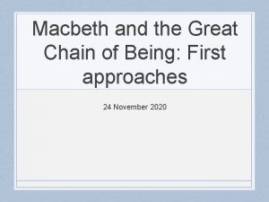 Macbeth and the Great Chain of Being First