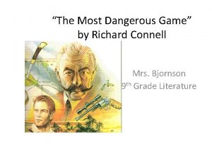 The Most Dangerous Game by Richard Connell Plot