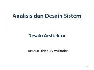 Analisis Desain Sistem Informasi Jenis Metode Perancangan Sistem