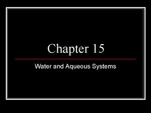 15 2 Homogeneous Aqueous Systems Chapter 15 Water