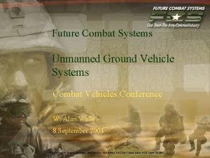 FUTURE COMBAT SYSTEMS FCS MANNED GROUND VEHICLE MGV