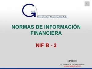 NORMAS DE INFORMACIN FINANCIERA NIF B 6 ESTADO