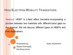 HEMT HIGH ELECTRON MOBILITY TRANSISTOR A BRIEF OVERVIEW