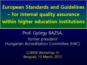 European Standards and Guidelines for internal quality assurance