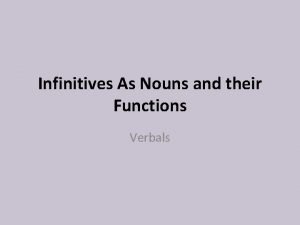 Infinitive Verbs with Direct Object Pronouns Direct Object