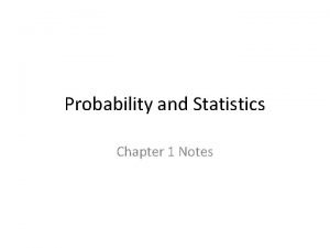 Chapter 1 The Nature of Probability and Statistics