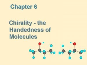 Chirality and its Biological Role 1 Introduction Stereochemistry