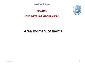 Moment of Inertia Lecture 10 Moment it is