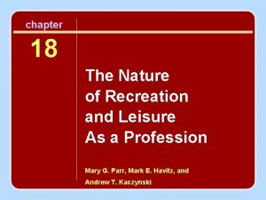 The Evolution of Leisure Recreation and Play Chapter