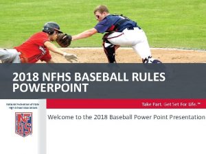 2019 NFHS FOOTBALL RULES POWERPOINT National Federation of