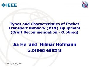 Types and Characteristics of Packet Transport Network PTN