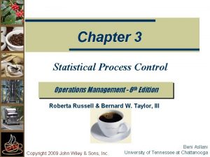 Operations Management Supplement 6 Statistical Process Control Power