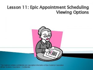 Lesson 10 Epic Appointment Scheduling Viewing Providers Schedule