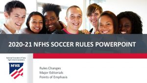2019 NFHS FOOTBALL RULES POWERPOINT National Federation of